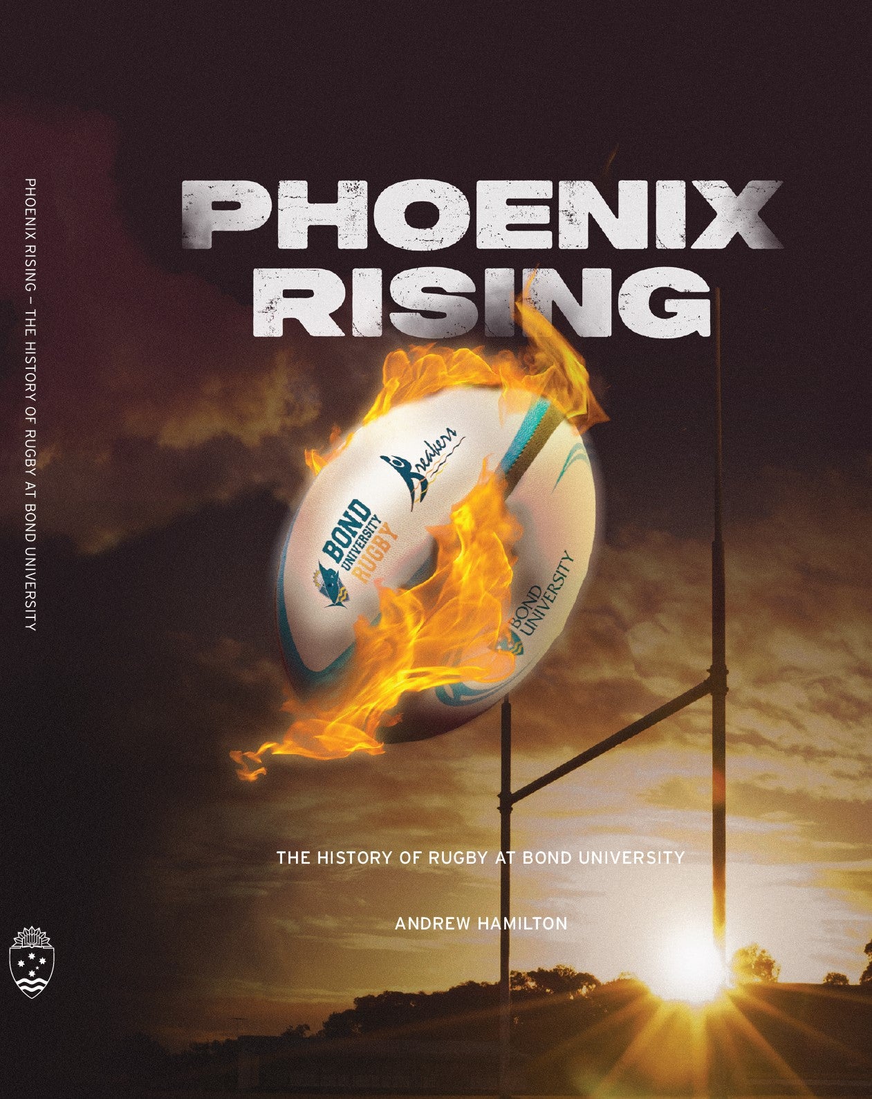 Book - Phoenix Rising- The History of Rugby at Bond University | Bond ...